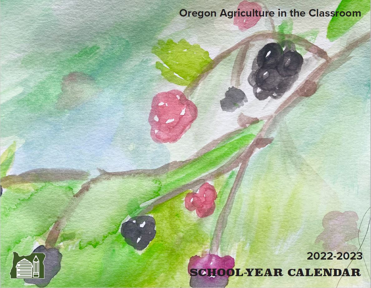 2022-2023 School Year Calendar - Oregon Agriculture in the Classroom